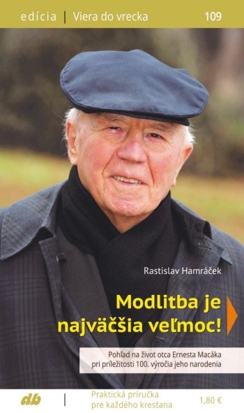 Kniha - Modlitba je najväčšia veľmoc! (109) - Rastislav Hamráček | VER.sk