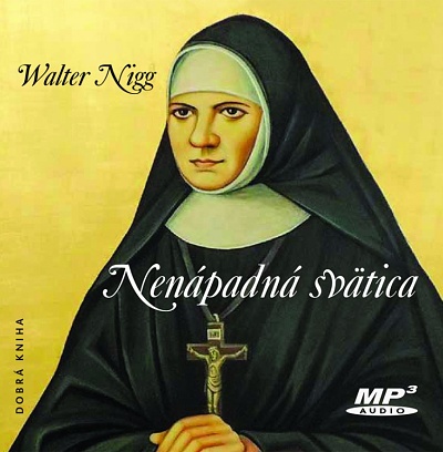 CD - Nenápadná svätica - Walter Nigg | VER.sk