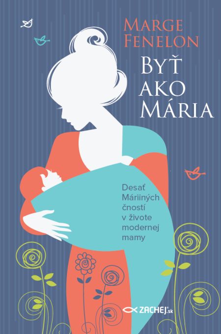 E-kniha - Byť ako Mária - Marge Fenelon | VER.sk