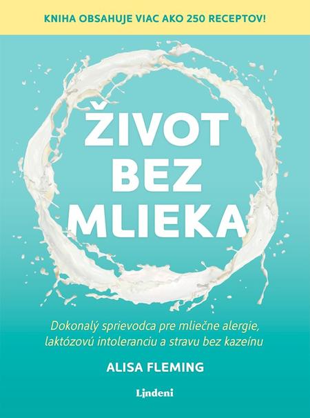 E-kniha - Život bez mlieka - Alisa Fleming | VER.sk