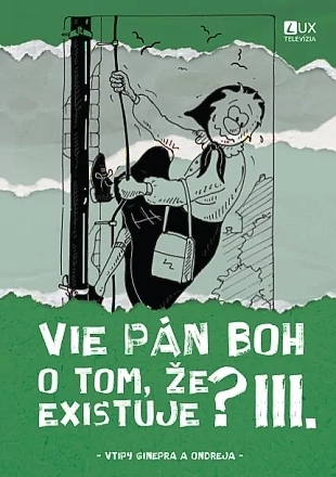 Kniha - Vie Pán Boh o tom, že existuje? III. - Ginepro Peter Barok ...